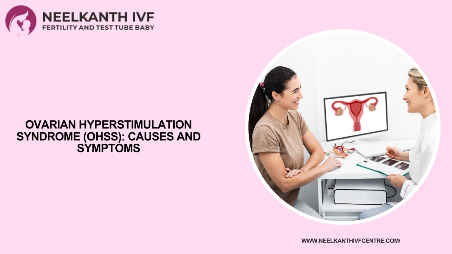Ovarian Hyperstimulation Syndrome (OHSS): Causes and Symptoms